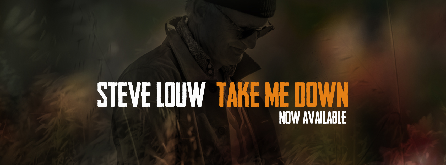 New Video, Take Me Down from Steve Louw, launched today! - Steve Louw